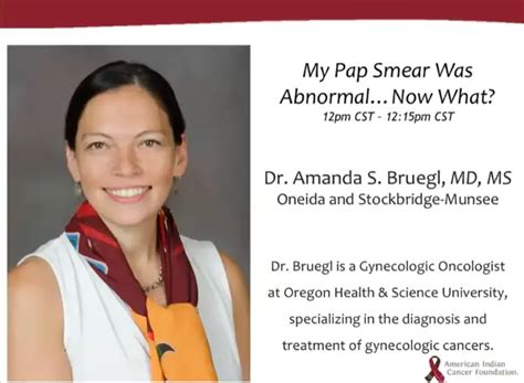 My Pap Smear Was Abnormal Now What American Indian Cancer