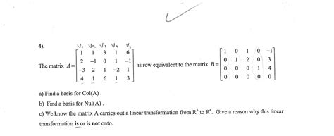 Solved The Matrix A Is Row Equivalent To The Matrix B