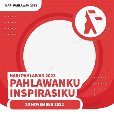 2022년 11월 10일 국가 영웅의 날 Tibbon 기념 Hd 이미지 2022년 트위본 히어로즈 데이 2022 영웅의 날 프레임 국가 영웅의 날 Twibon Png