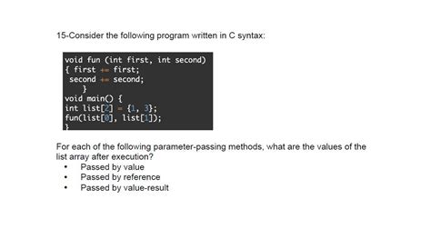 Solved 15 Consider The Following Program Written In C