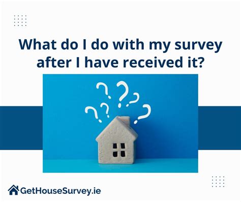 What Do I Do With My Structural Survey After I Have Received It