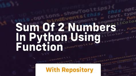 Sum Of 2 Numbers In Python Using Function Youtube
