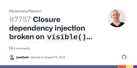 Closure Dependency Injection Broken On `visible` And `hidden` For