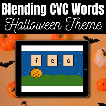 Halloween CVC Words Blending And Segmenting CVC Words Google Slides