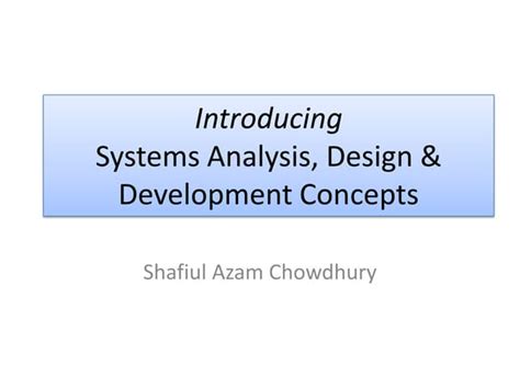 Introducing Systems Analysis Design Development Ppt