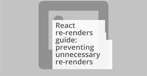 React Jobs On Linkedin React Re Renders Guide Everything All At Once