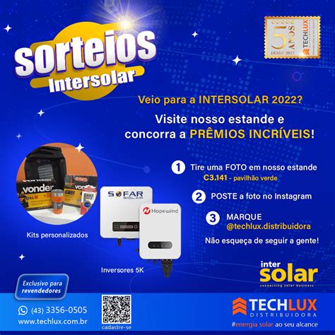 Tem Sorteios Incríveis No Estande Techlux Na Intersolar 📣 Techlux