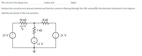 Solved The Circuit In The Figure Has Nodes And Tights