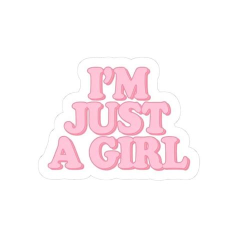 Im Literally Just A Girl Sticker Girly Cute Stickers Funny Meme