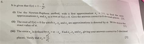 solved 5 it is given that f x 1 7 x 2 i use the newton raphson