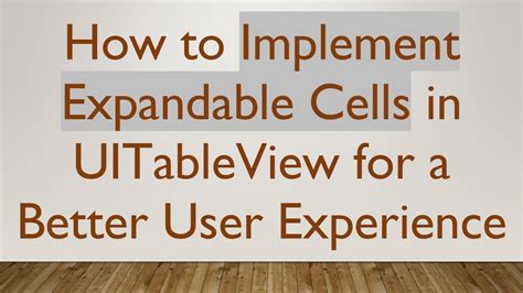 How To Implement Expandable Cells In Uitableview For A Better User Experience Youtube