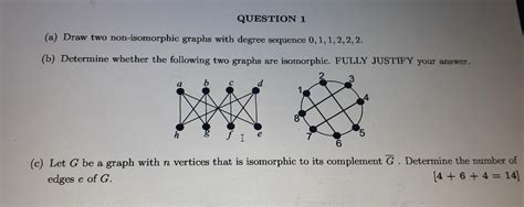 Solved A Draw Two Non Isomorphic Graphs With Degree