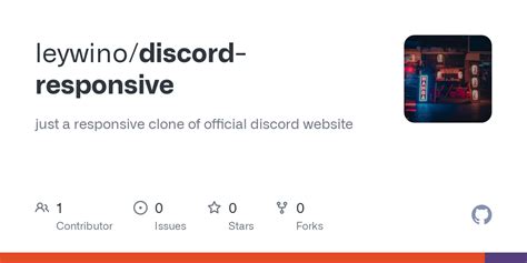 Github Leywinodiscord Responsive Just A Responsive Clone Of Official Discord Website