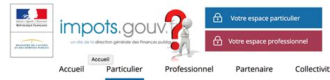 Impôts Comment Créer Et Accéder à Votre Espace Particulier En Ligne