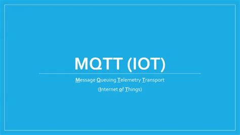 PPT Mqtt Protocol In IoT PowerPoint Presentation Free Download ID