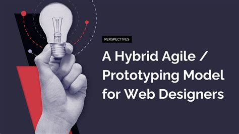 A Hybrid Agile Prototyping Model For Web Designers ADK Group