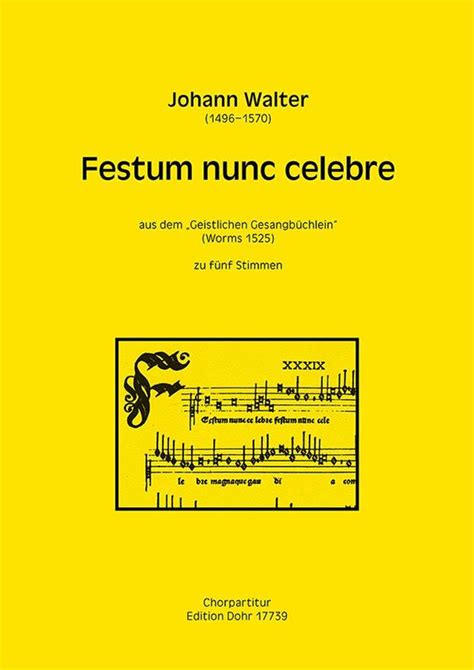 Festum Nunc Celebre Von Johann Walter Noten Für Gemischten Chor