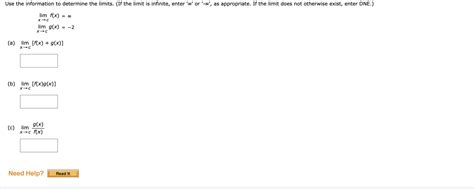 Solved Use The Information To Determine The Limits If The Chegg