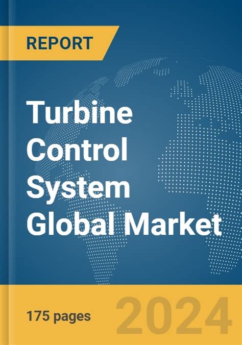 Turbine Control System Global Market Report 2024