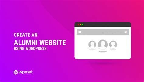 How To Create Alumni Websites Using Wordpress In 5 Easy Steps Wpmet