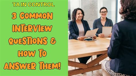 3 Common Interview Questions And How To Answer Them Youtube
