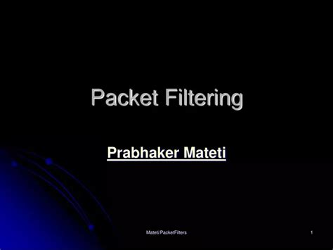 Ppt Packet Filtering With Mateti Firewalls And Network Security Powerpoint Presentation Id