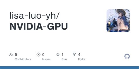 GitHub Lisa Luo Yh NVIDIA GPU