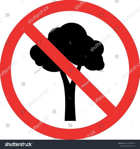 Cutting Trees Prohibited Sign Forbidden Signs Stock Vector Royalty Free Shutterstock