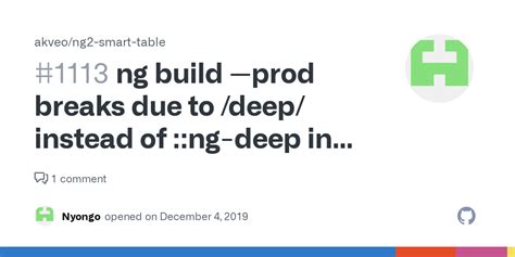 Ng Build Prod Breaks Due To Deep Instead Of Ng Deep In Angular Issue Akveo Ng