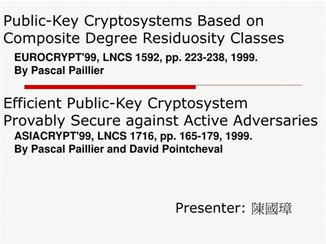 Ppt Public Key Cryptosystems Based On Composite Degree Residuosity