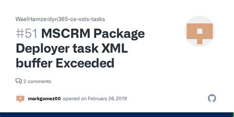 MSCRM Package Deployer Task XML Buffer Exceeded Issue WaelHamze Dyn Ce Vsts Tasks