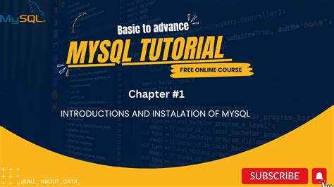Chapter 1 Installation And Introduction Of Mysql Basic To Advance
