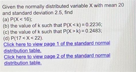 Solved Given The Normally Distributed Variable X With Mean