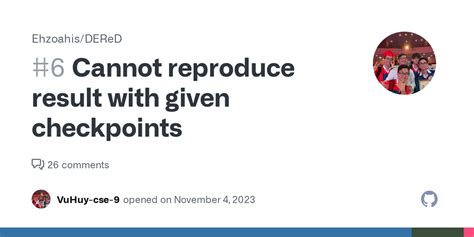 Cannot Reproduce Result With Given Checkpoints · Issue 6 · Ehzoahisdered · Github