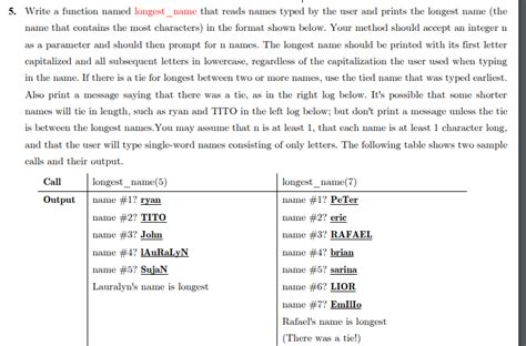 Solved 5 Write A Function Named Longest Name That Reads Chegg