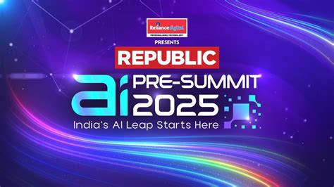 Republic Ai Pre Summit 2025 To Spotlight Indias Global Ai Ambitions On July 25 Republic World