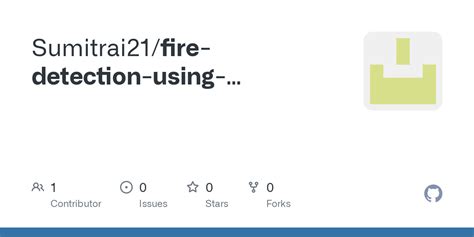 Github Sumitrai Fire Detection Using Computer Vision
