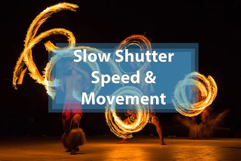 5 Tips For Using Slow Shutter Speed
