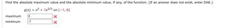 Solved Find The Absolute Maximum Value And The Absolute