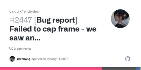 Bug Report Failed To Cap Frame We Saw An Flushmappedbuffer That We Didnt Capture The