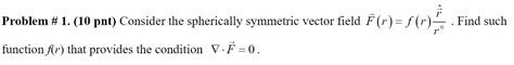 Solved Problem 1 10 Pnt Consider The Spherically
