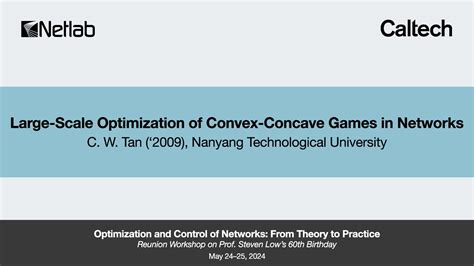 large scale optimization of convex concave games in networks youtube
