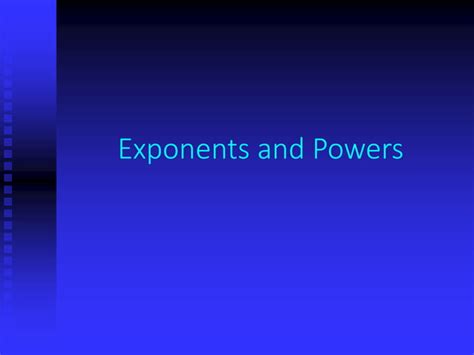 Exponents And Powers Class 8 Powerpoint Ppt Physics Science
