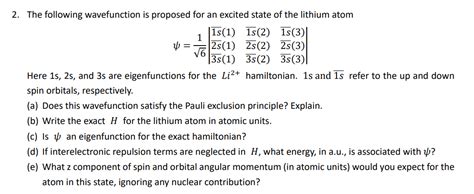 Solved 2 The Following Wavefunction Is Proposed For An