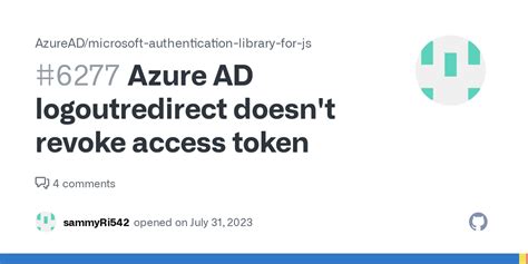Azure Ad Logoutredirect Doesnt Revoke Access Token · Issue 6277 · Azuread Microsoft