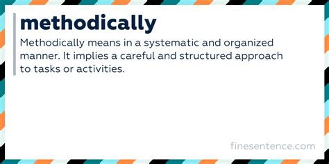 Methodically Definition Meaning And Examples In English