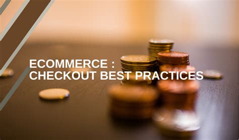 Ecommerce Checkout Best Practices