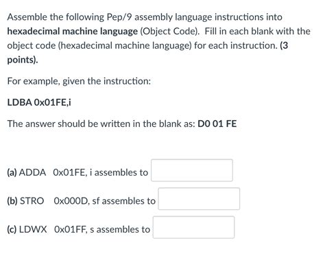 Solved Assemble The Following Pep9 Assembly Language
