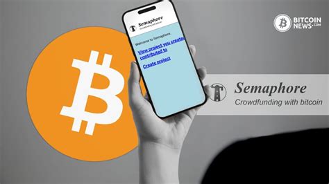 Semaphore Crowdfunding App On Bitcoin Smart Contracts