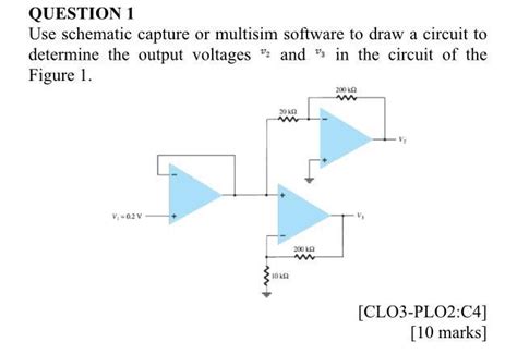 Solved Question 1 Use Schematic Capture Or Multisim Software